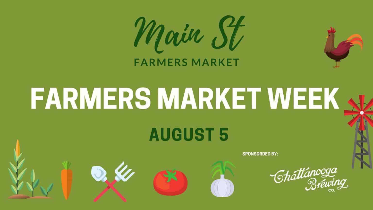 National Farmers Market Week - Main Street Farmers Market